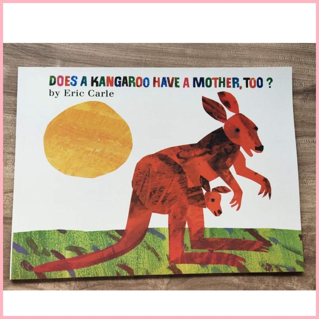 Does a Kangaroo Have a Mother, Too? eric carle, Brand new softcover ...