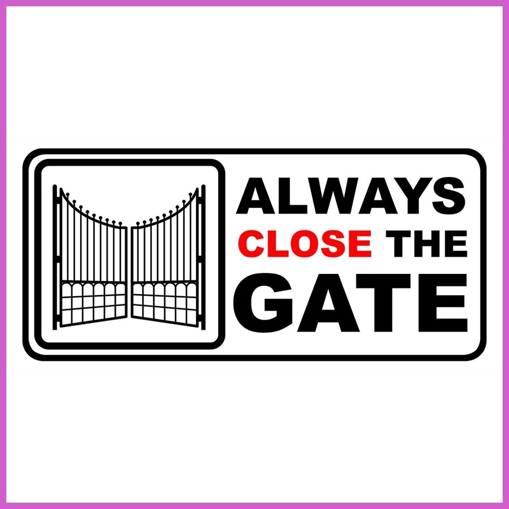 ALWAYS CLOSE THE DOOR / GATE PVC SIGN BOARD | Shopee Philippines