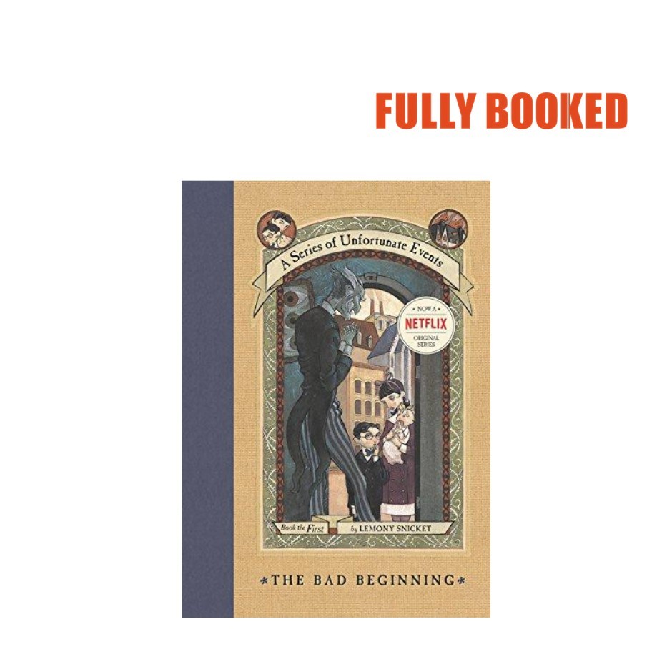 The Bad Beginning: A Series of Unfortunate Events, Book 1 - Deckle Edge ...