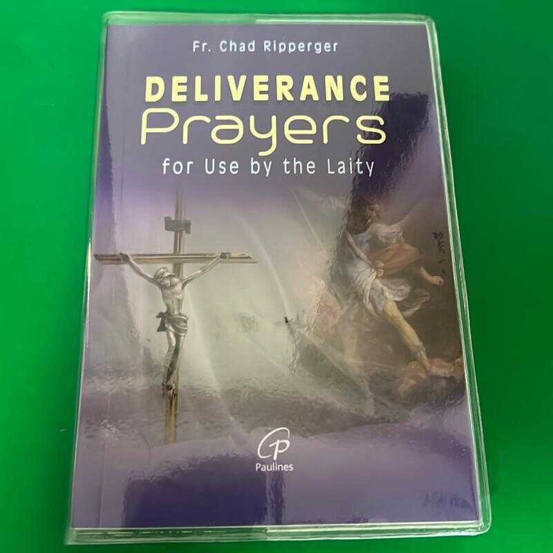 Deliverance Prayers Fort Use The Laity By Chad Ripperger | Shopee ...