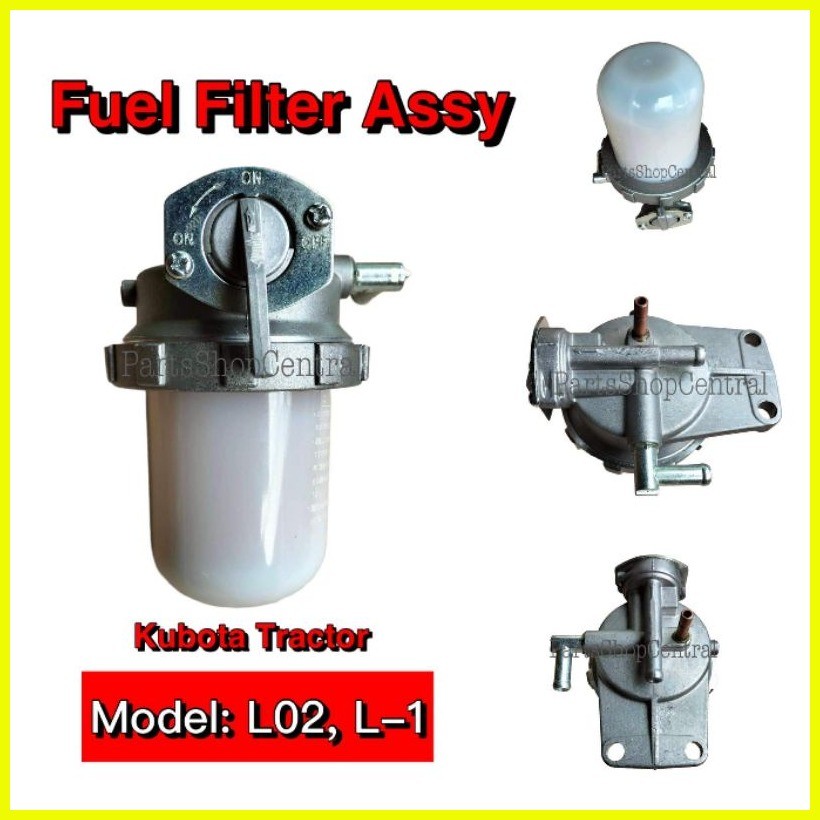 ๑ Fuel Filter Assy for Kubota Tractor L02 and L1 | Shopee Philippines