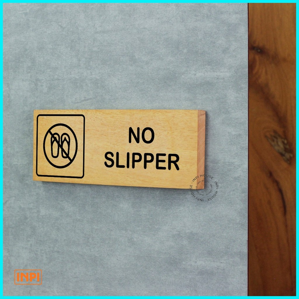 Sign system no slipper - no slipper sign - wall signage - no slipper ...