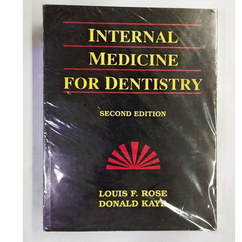 ⊕ ♞,♘,♙INTERNAL MEDICINE FOR DENTISTRY 2nd Edition - Louis Rose ...
