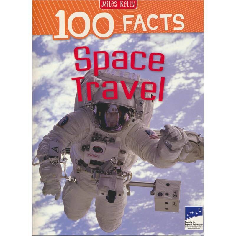 100 Facts Space Travel 100 Facts Series Space Travel Theme Encyclopedia ...