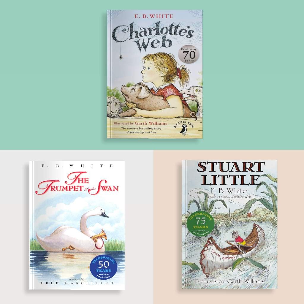 S. B. White Books Classic Favorites (Charlottes Web, the Trumpet of the ...