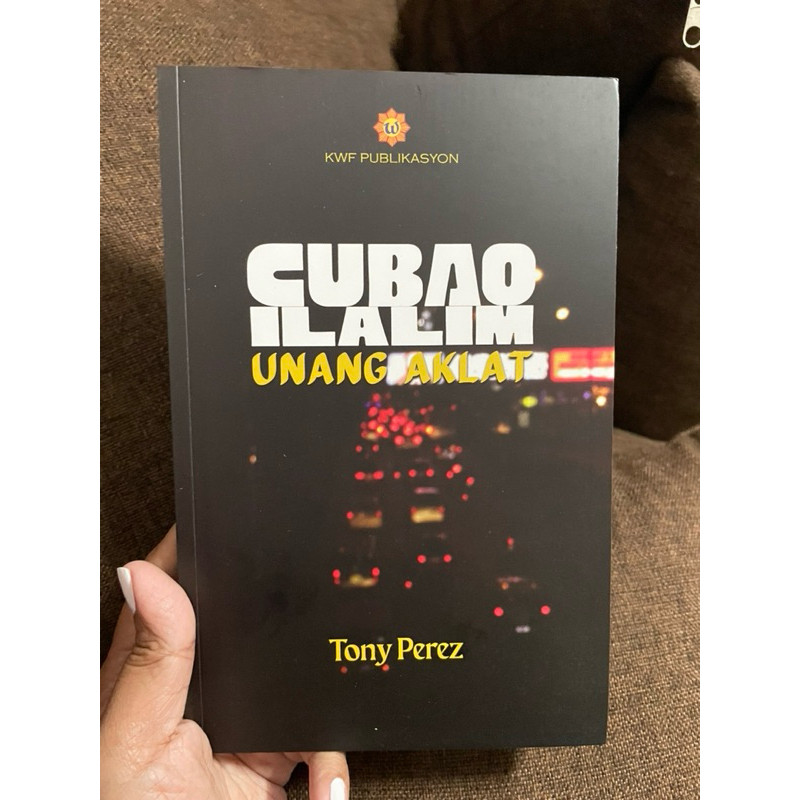 CUBAO ILALIM Unang Aklat by Tony Perez | Shopee Philippines