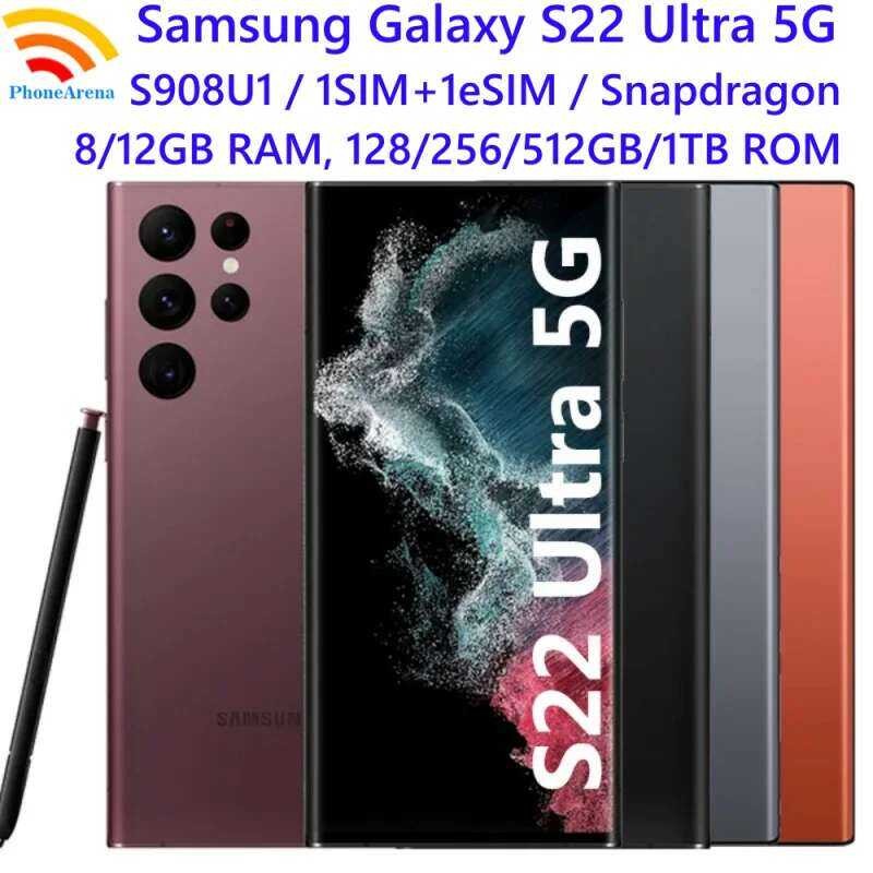 A Samsung Galaxy S22 Ultra 5G S908u1 6.8" OLED 8/12Gb RAM 128/256/512Gb ...