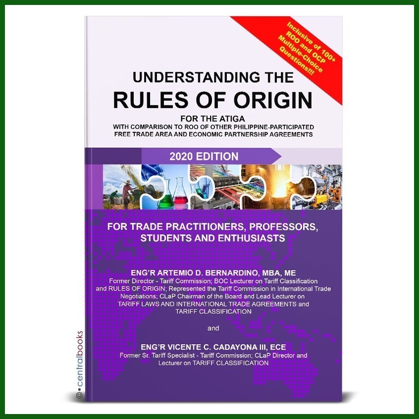 Understanding the Rules of Origin for the ATIGA with Comparison to ROO by Bernardino and Caday ...