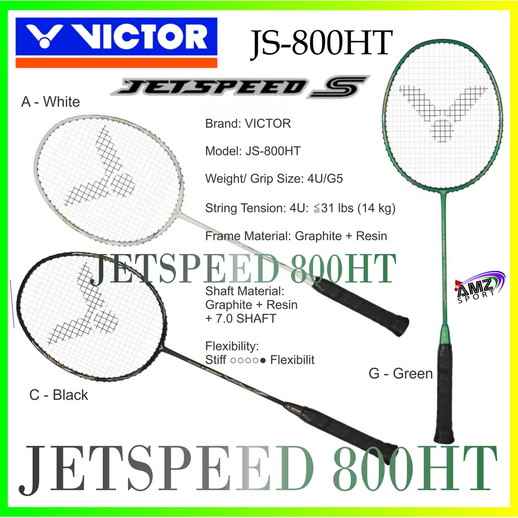 VICTOR (JS-800HT) JETSPEED SERIES 800HT Badminton Racket | Shopee ...