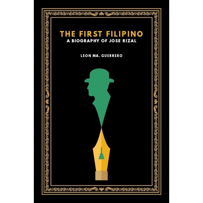 The First Filipino A Biography of Dr. Jose P. Rizal | Shopee Philippines