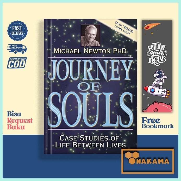 Journey of Souls: Case Studies of Life Between Lives by Michael Newton ...