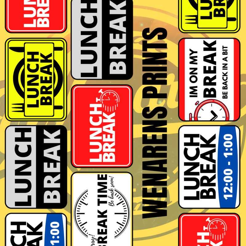 Lunch Break Time PVC, Laminated Signage at Self Adhesive Sign ...