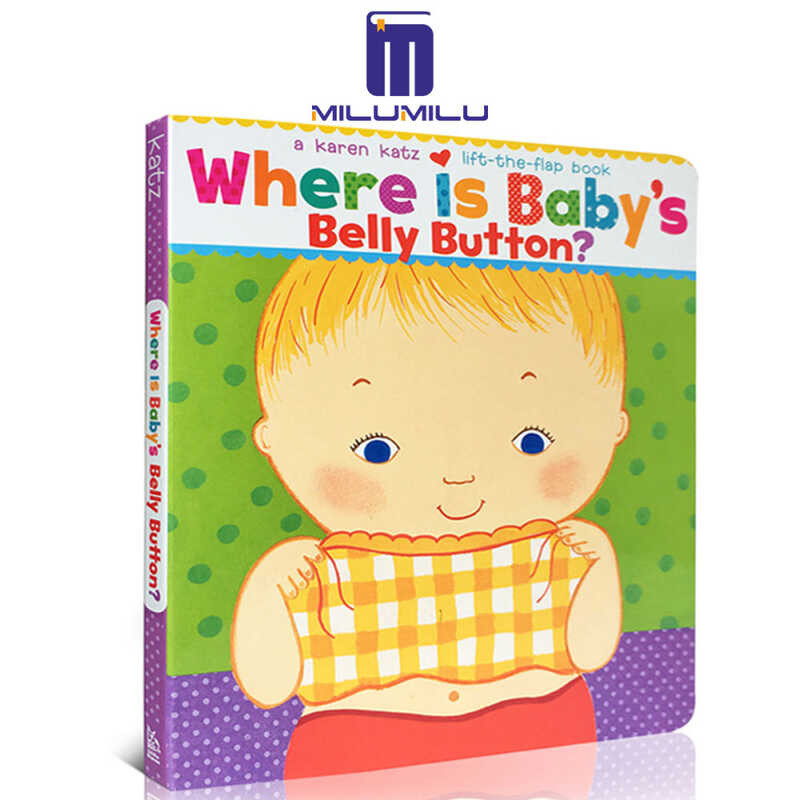 Where Is Baby's Belly Button? A Lift-The-Flap Board Book – Picture Book ...