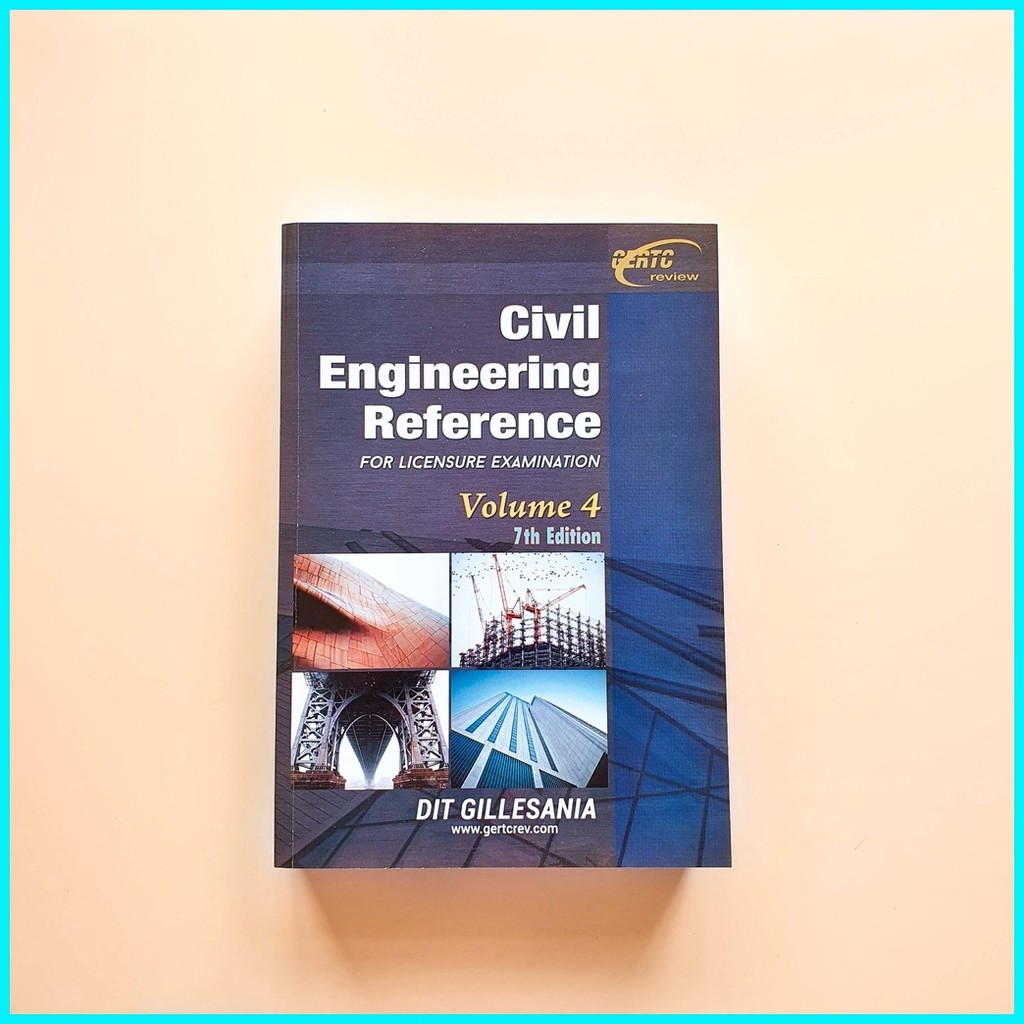 Civil Engineering Reference 4, 7th Edition (CE Ref 4) Civil Engineering Review Book by DITG ...