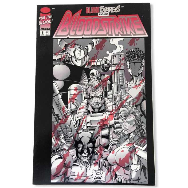 Bloodstrike 1 Published Apr 1993 Image Comic Blood Brothers: Prelude ...