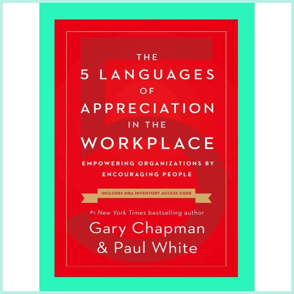 The 5 Languages of Application in the Workplace Empowering Organization ...