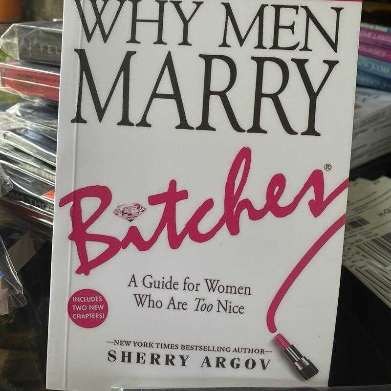 Why Men Marry Bitches Book By Sherry Argov (Paperback) Christian 35C ...