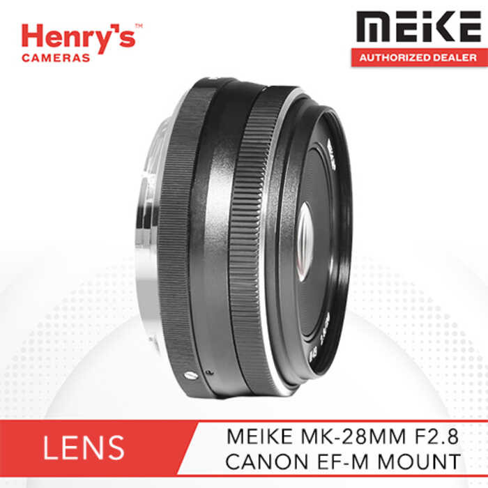 LY MEIKE 28Mm F2.8 EF MOUNT CANON M MIRRORLESS CAMERA - HENRYS CAMERAS ...