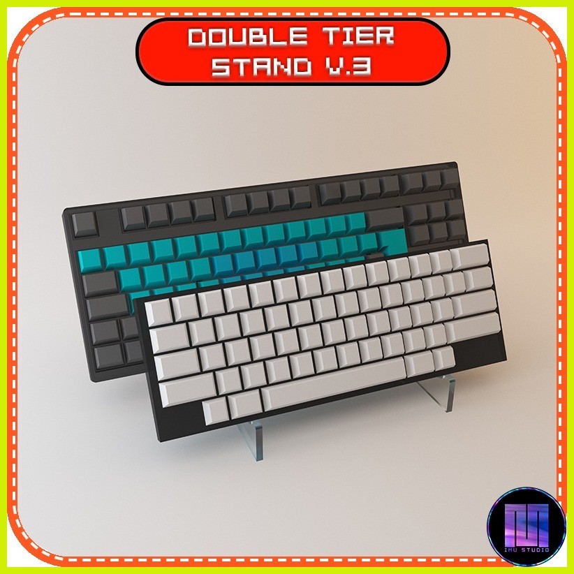 ♀ Mechanical Keyboard Stand - Double Tier Stand v.3 by IMU Studio ...