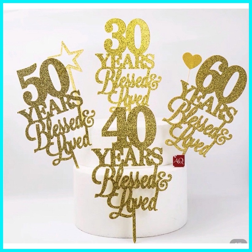 18, 30, 40, 50, 60, 70 years blessed and loved glittery gold acrylic ...
