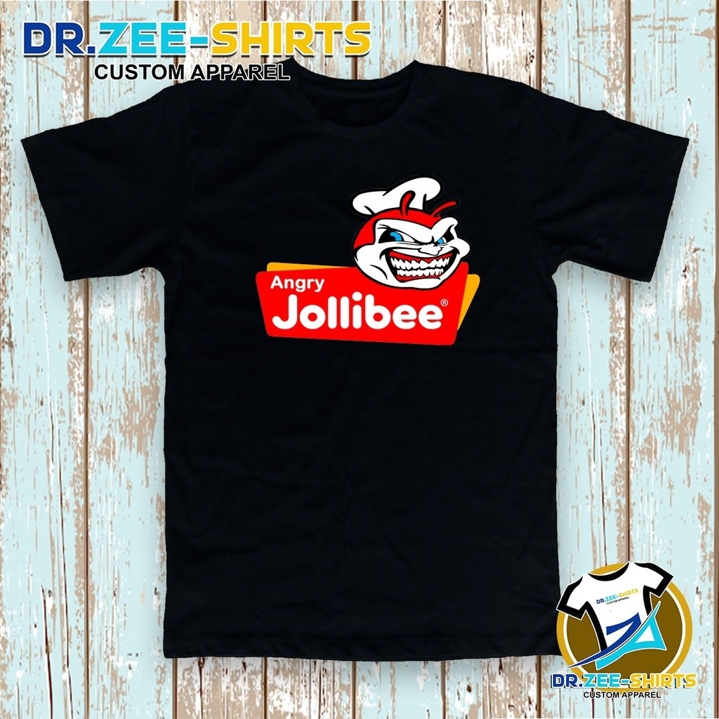 T Shirt/ DR.ZEE-Shirts SPOOF SHIRTS Collection Angry Jollibee UNISEX ...
