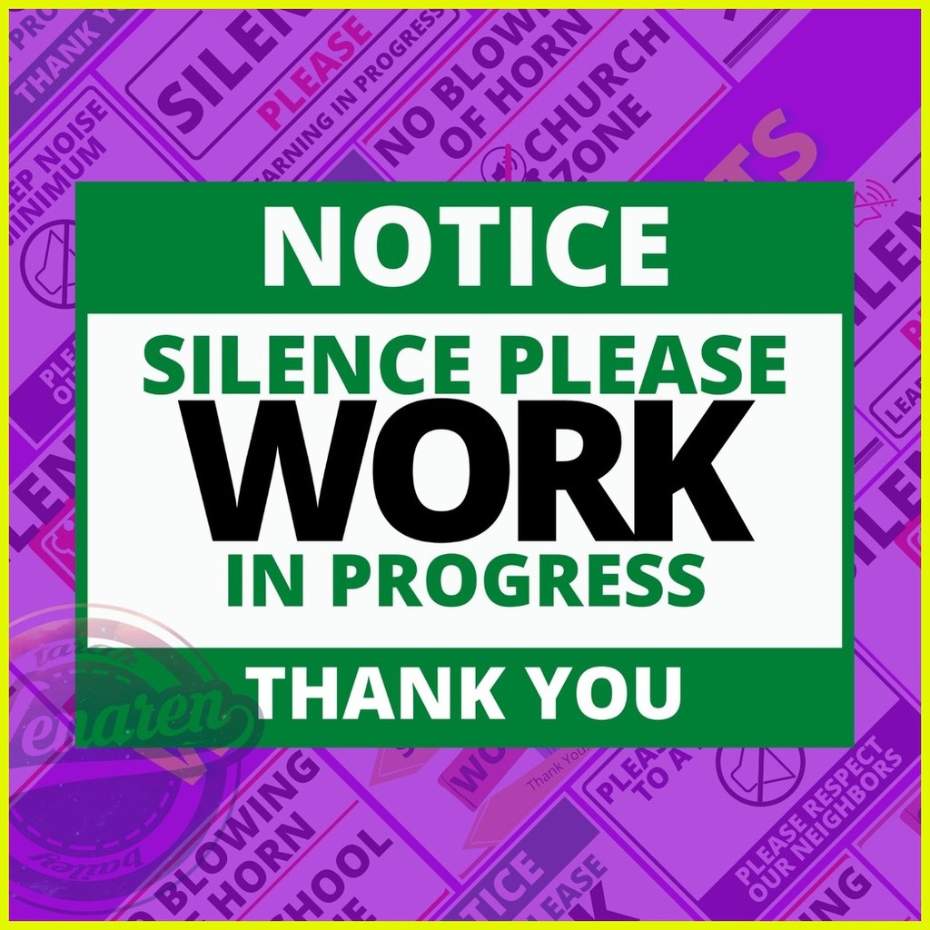 Quiet Please Silence Class Work in Progress Sign PVC & Laminated / Self ...