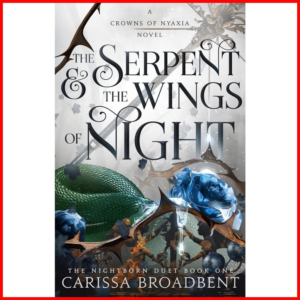 The Serpent and the Wings of Night, The Ashes and the Star-Cursed King ...