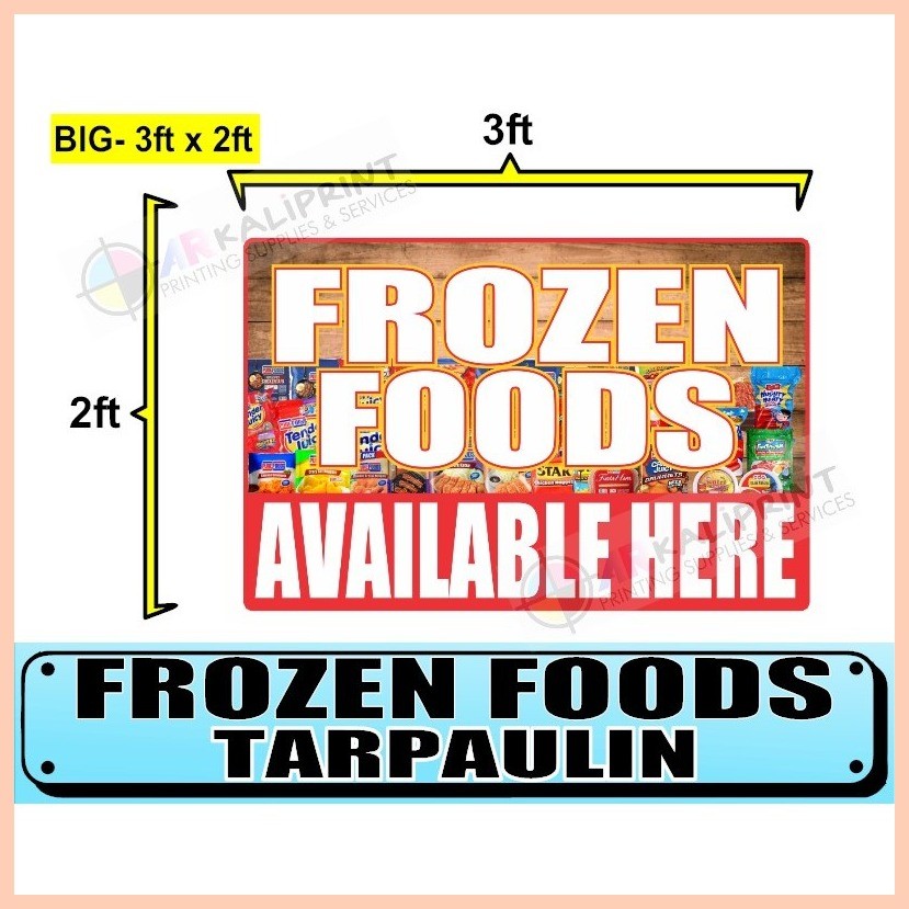 ⊕ ⦶ FROZEN FOODS AVAILABLE HERE TARPAULIN Signage (QUALITY SIGNAGE ...