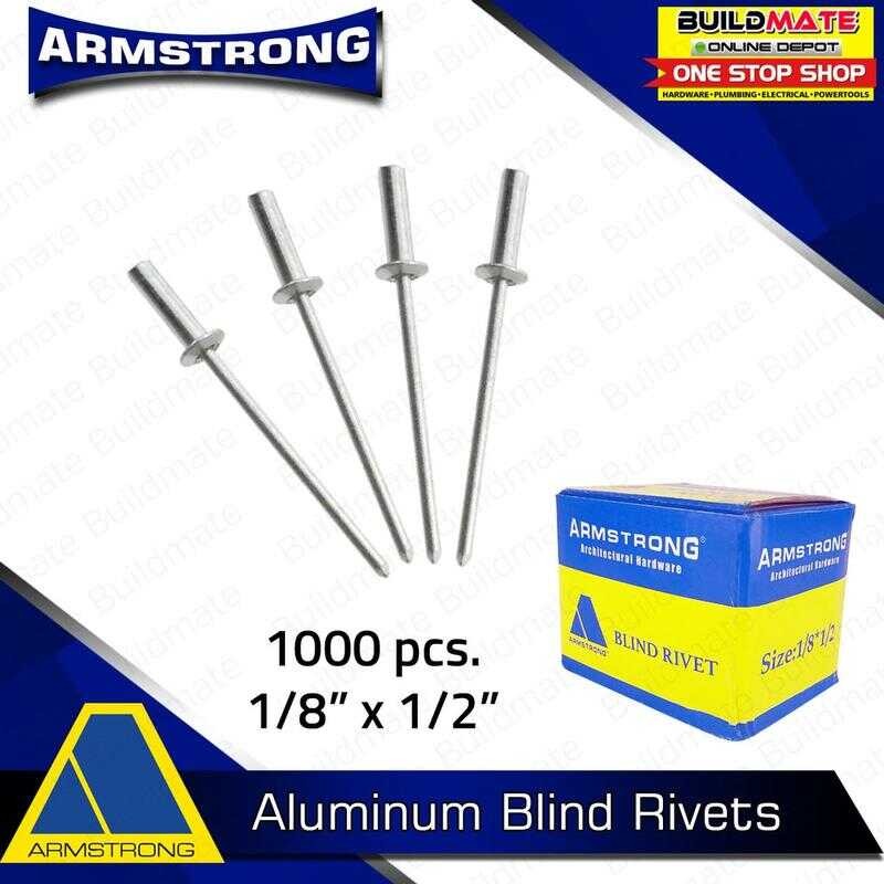 ARMSTRONG Aluminum Blind Rivets 1/8" X 1/2" 1000Pcs/Box •Buildmate ...
