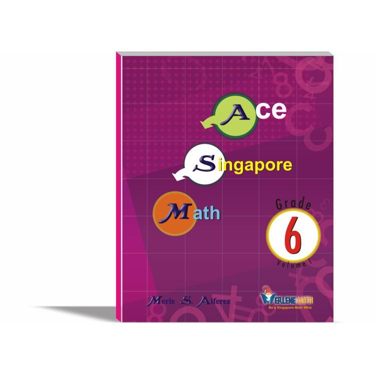 ACE Singapore Math for Grade 6 (Authentic / Brand New) | Shopee Philippines