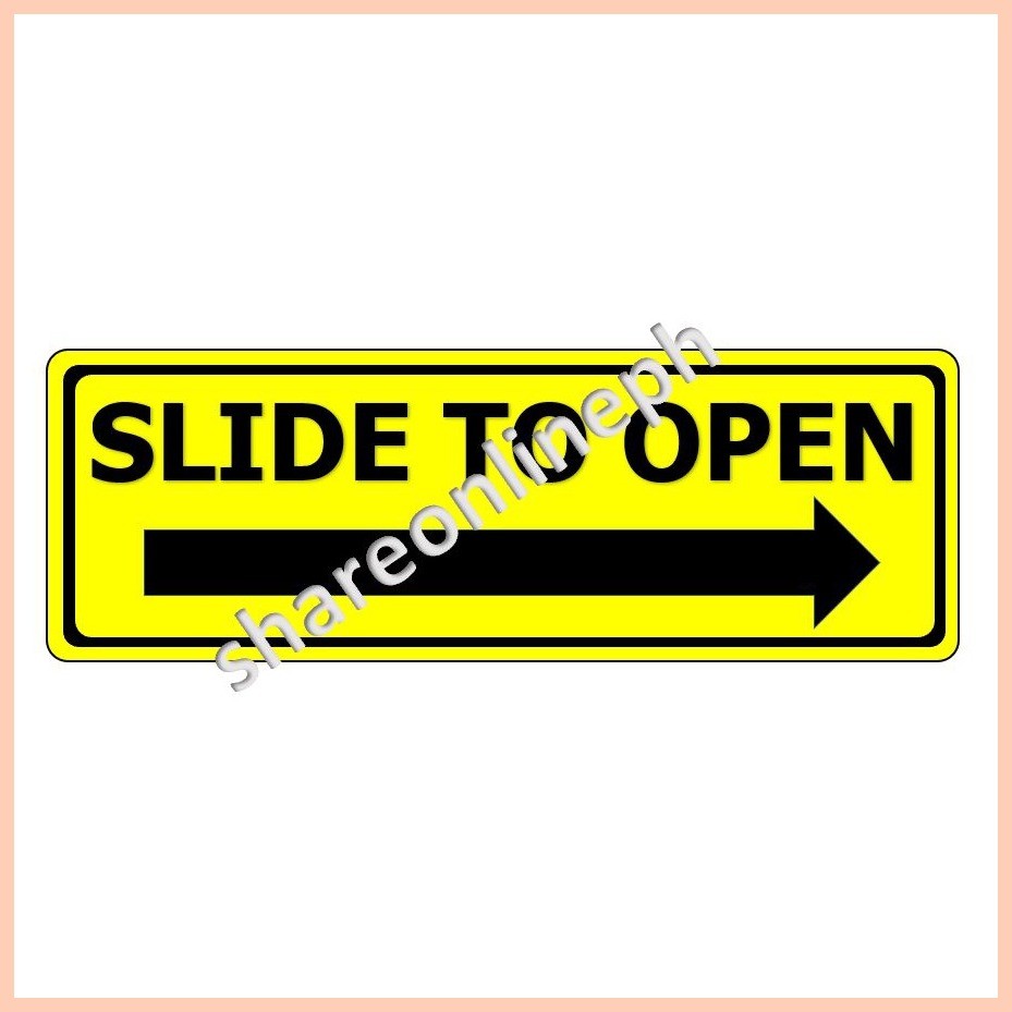 ♥ Laminated Signages Slide to Open Signage Sign Boards Slide Door ...