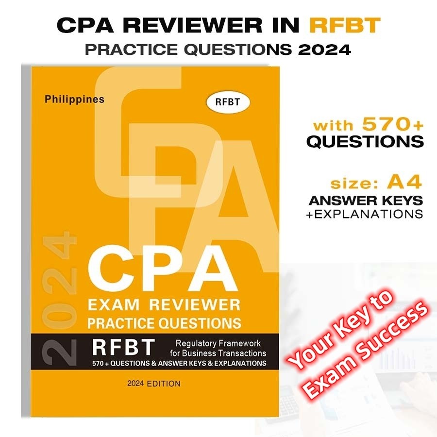 CPA Reviewer In RFBT Practice Questions Regulatory Framework for Business Transactions 2024 ...