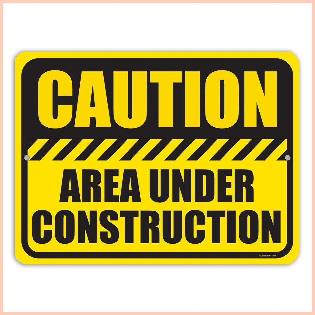 Area Under Construction Signage (Laminated Signage and Waterproof Vinyl ...
