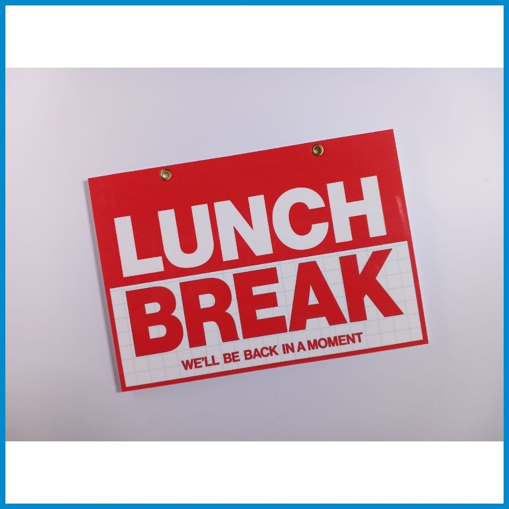 Lunch Break Signs Safety Signages for Restaurants, Office, Company And ...