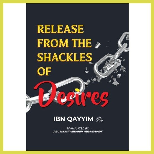 Book ( Release from the Shackles of Desires by Ibn Qayyim ) | Shopee ...