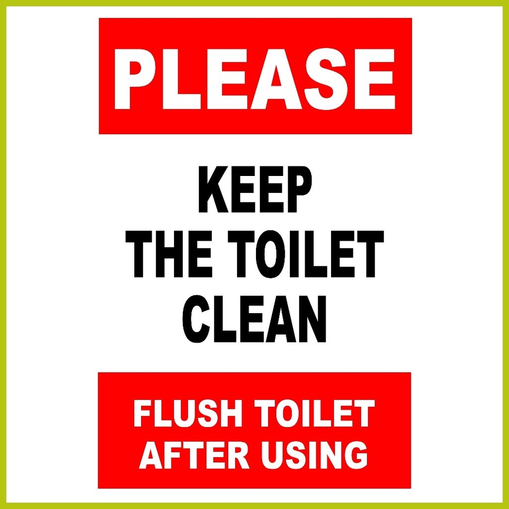 ♈ SIGN KEEP THE TOILET CLEAN FLUSH TOILET AFTER USING SIGNAGE PVC TYPE ...