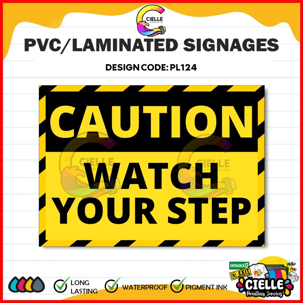¤ PVC/LAMINATED/ STICKER SIGNAGES (PL123&PL124) - CAUTION Watch Your ...