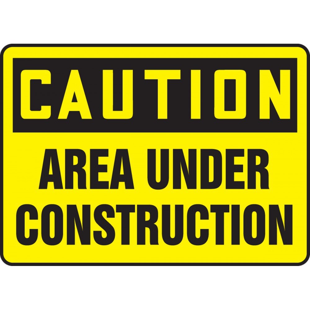 Area Under Construction Signage (Laminated Signage and Waterproof Vinyl ...