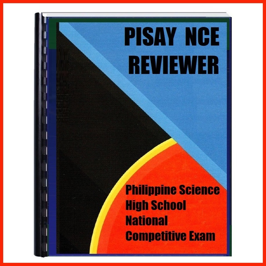 PISAY Philippine Science High School National Competitive Exam Reviewer ...