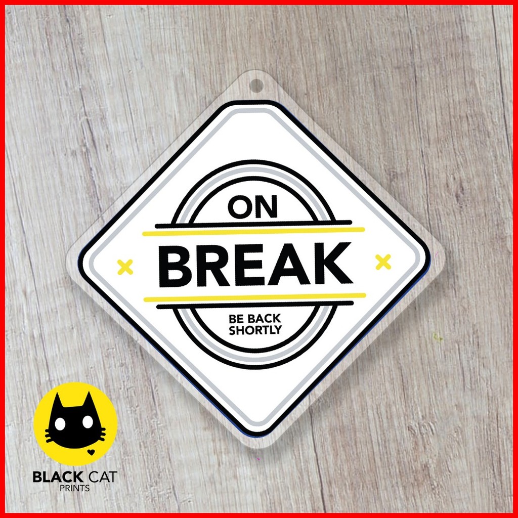 ♨ Lunch Break and On Break Signs / Laminated Signages / Sign Board ...