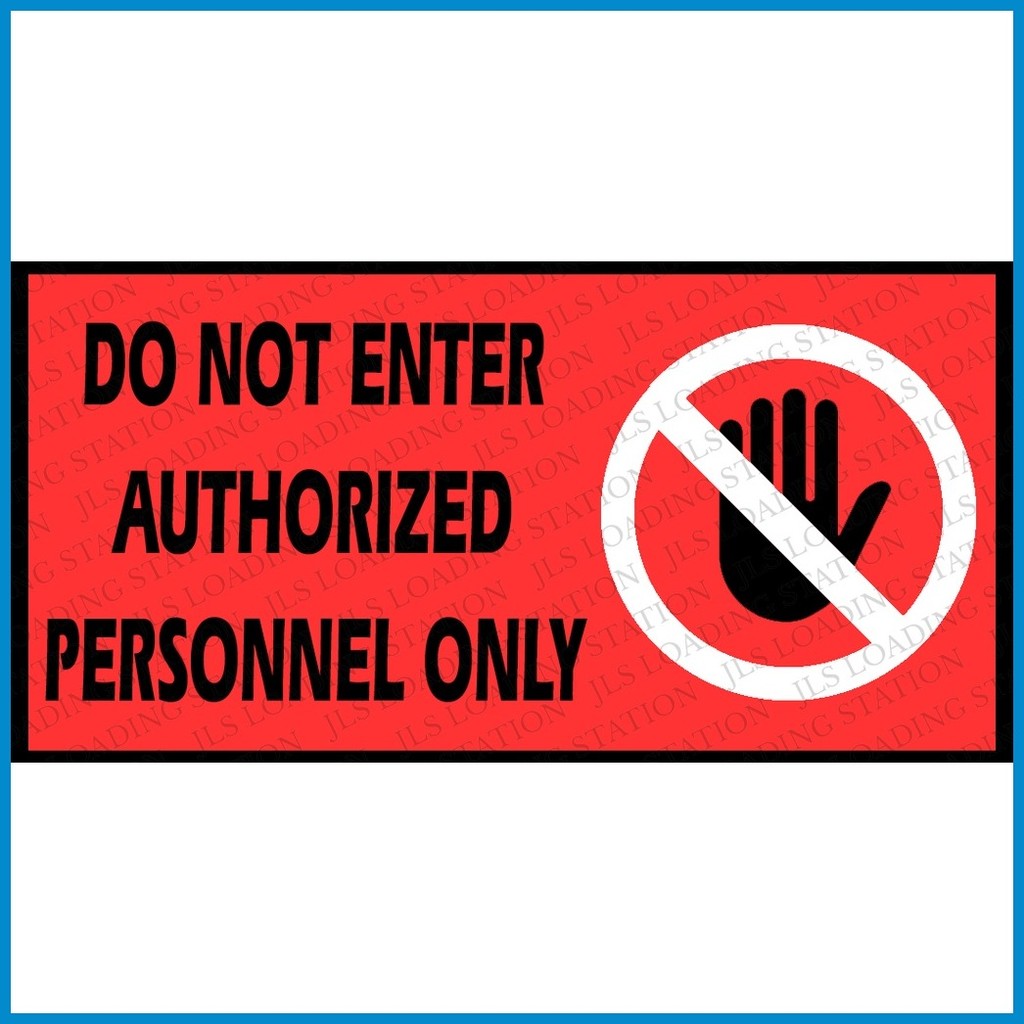 DO NOT ENTER AUTHORIZED PERSONNEL ONLY (LAMINATED/PVC) SIGNAGE | Shopee ...
