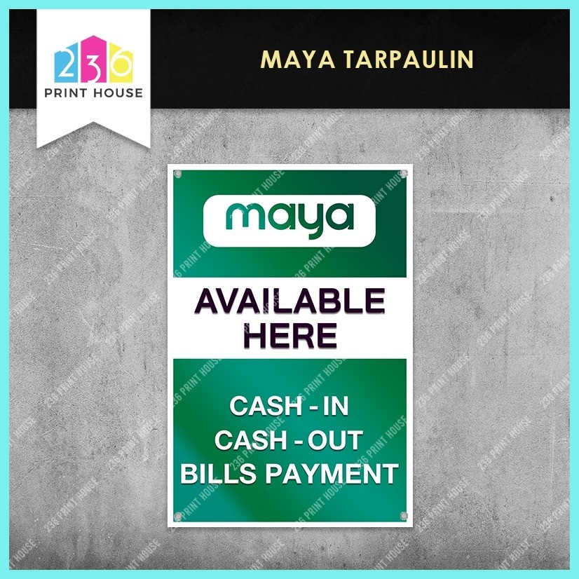 ℝ ♪ PORTRAIT MAYA Tarpaulin Banner PAYMAYA Tarpaulin Signage FREE ...