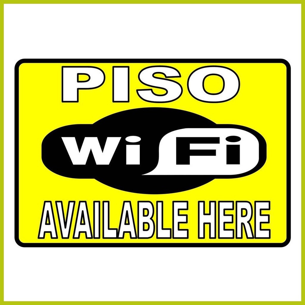 PISO WIFI/LOAD AVAILABLE HERE - Laminated/PVC Signage - A4 Size high ...