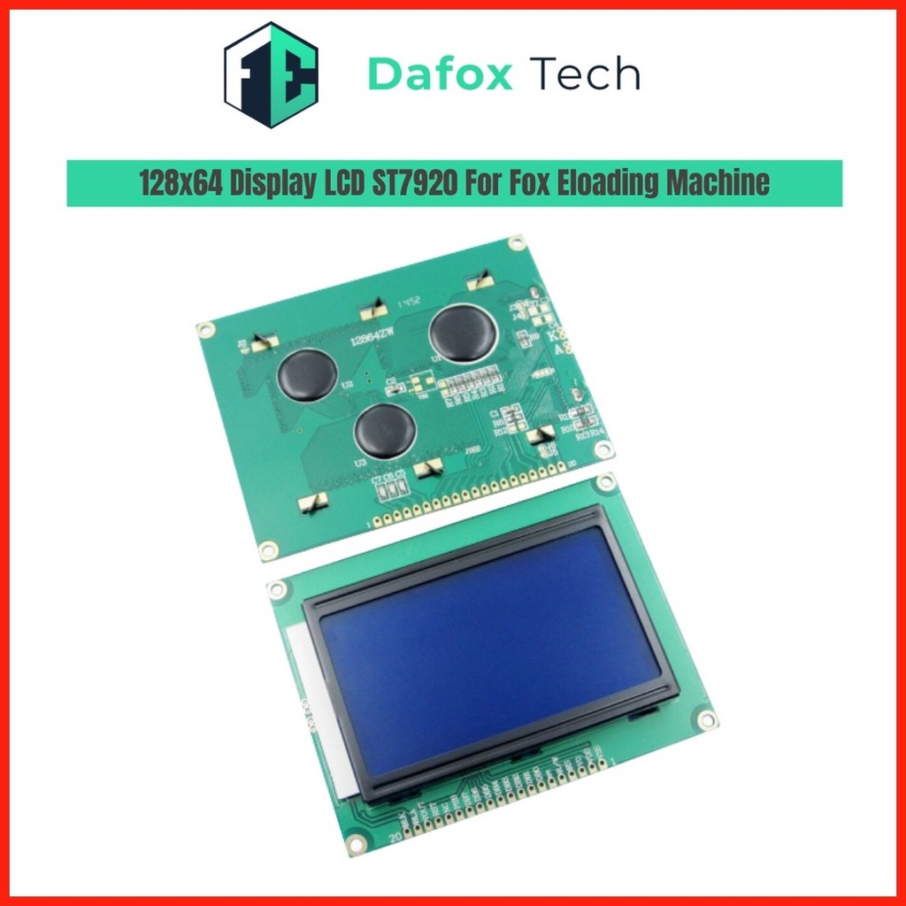 DAFOXTECH | ST7920 LCD for Fox Eloading Machine (128 x 64 LCD Display ...