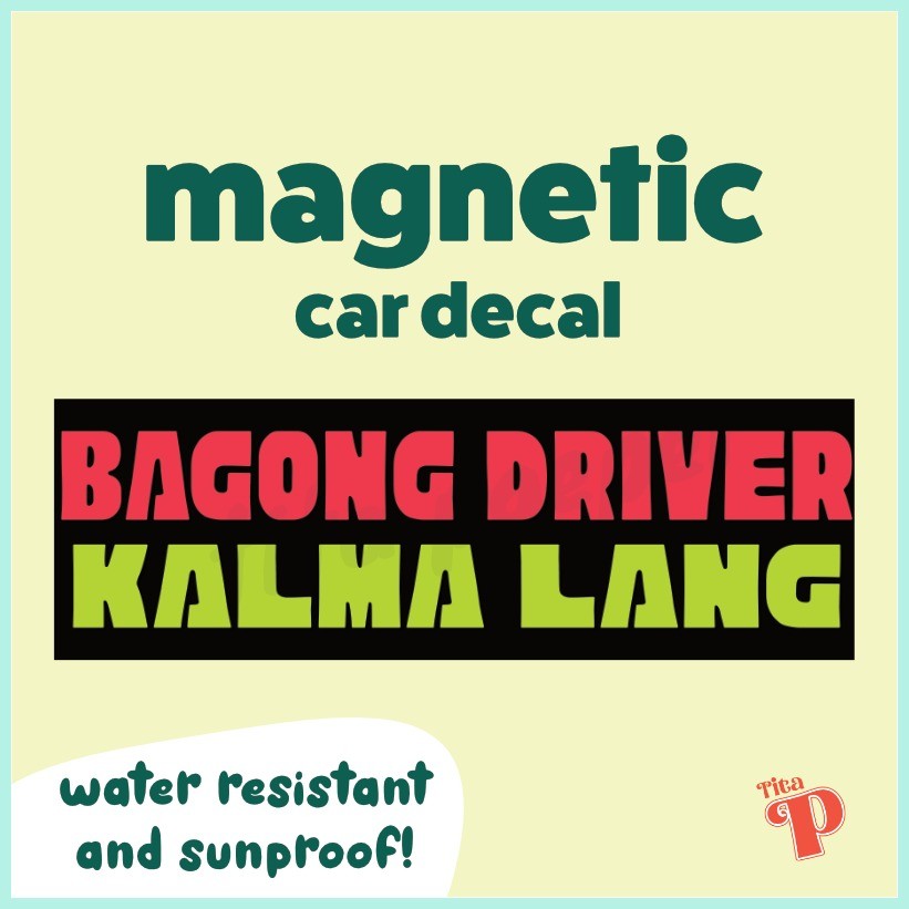 Magnetic Car Decal - Bagong Driver, Kalma Lang - New Driver - Jeepney ...