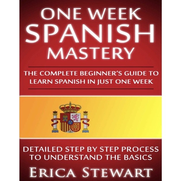 SPANISH-One Week Spanish Mastery- Erica Stewart | Shopee Philippines