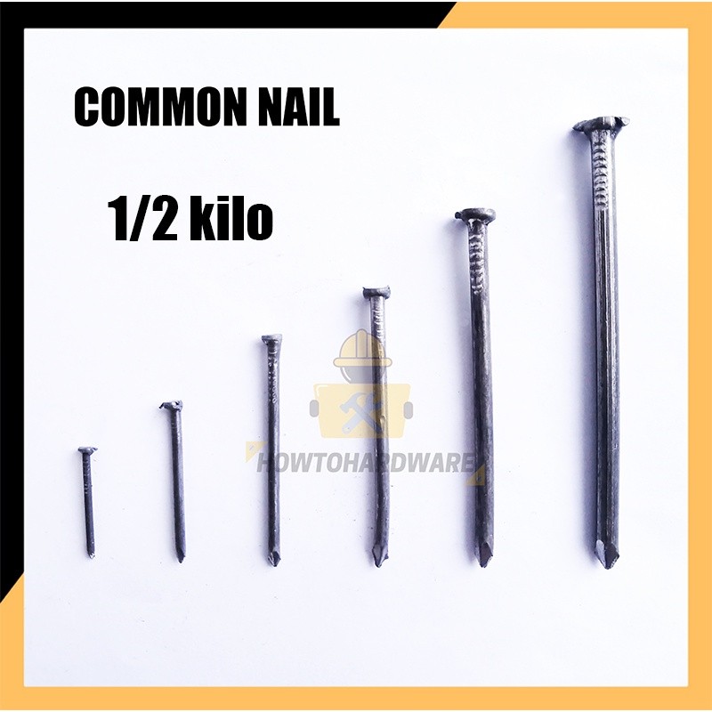 COMMON NAIL (PAKO) 1 1 1/2 2 2 1/2 3 4 (kalahating kilo 1/2kg) | Shopee ...