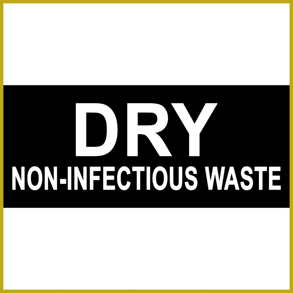 ⚽ ☜ SIGN INFECTIOUS AND NON INFECTIOUS WASTE BIN LABEL SIGNAGE PVC TYPE ...