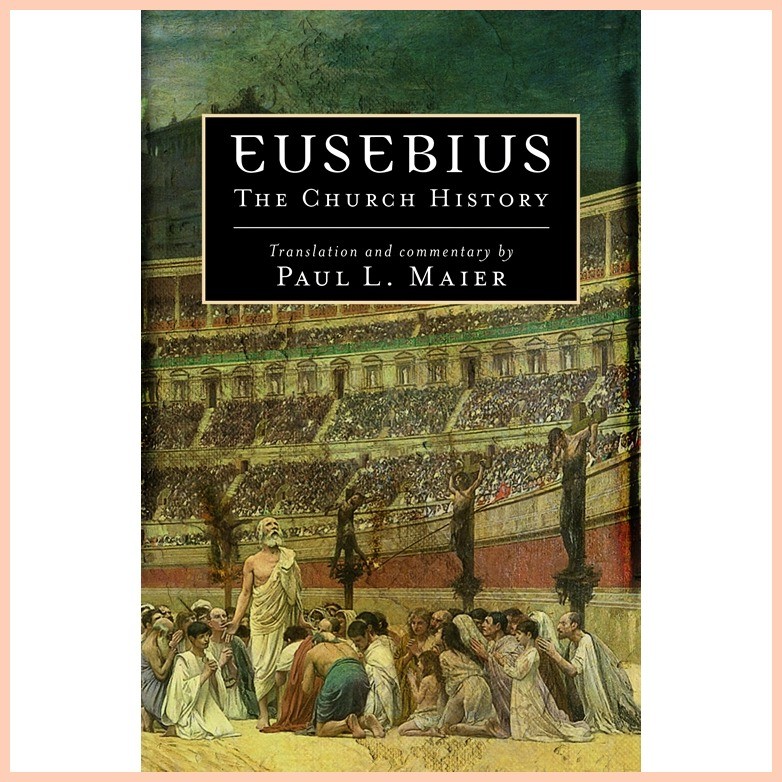 Eusebius: The Church History (Paul L. Maier) | Shopee Philippines