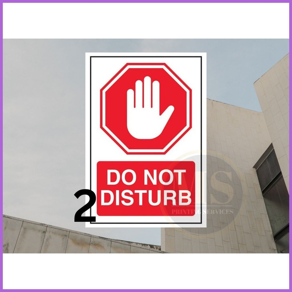Do Not Disturb Signages (Laminated Signage and Waterproof Vinyl Sticker ...